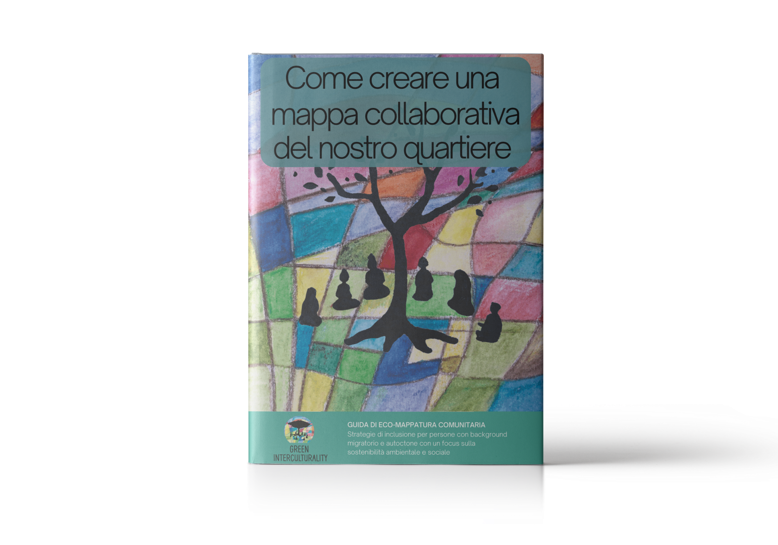 GreenInterculturality – A guide for community eco-mapping - CESIE ETS